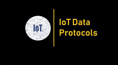 Iot Data Protocols Iot Protocols Iotbyhvm