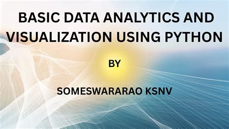 Basic Data Analytics Using Python Youtube