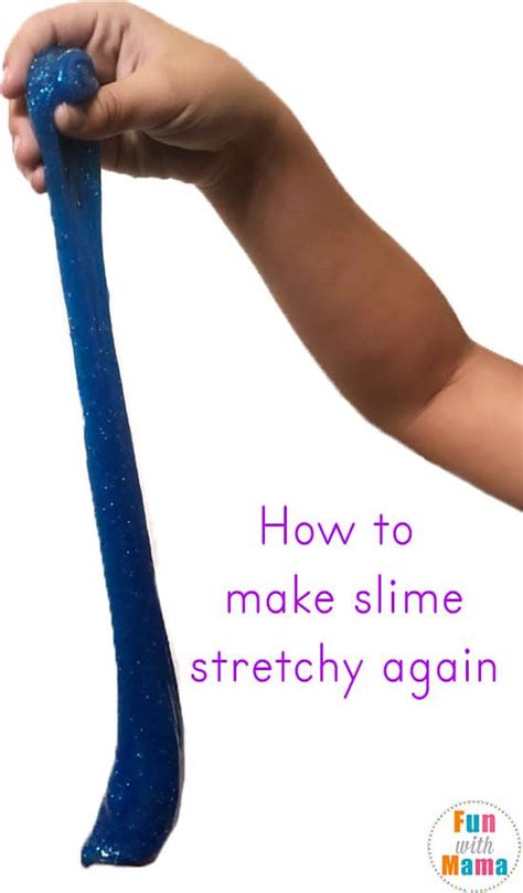How To Make Slime Stretchy Again Fun With Mama