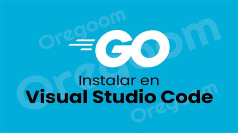 Cómo Instalar GO Tutorial de Golang