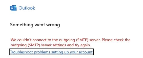 Problem Setting Up Account In Outlook Windows Smtp Server Only On Windows