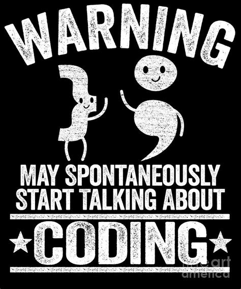 Warning May Talk About Coding Programmer Web Developer Digital Art By Lisa Stronzi Fine Art