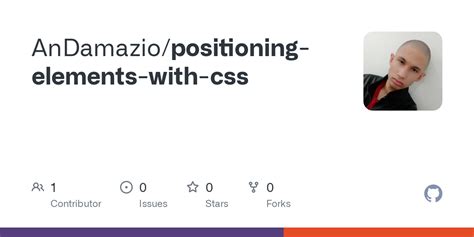 Github Andamaziopositioning Elements With Css