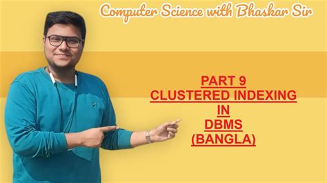 part 9 clustered indexing in dbms bangla youtube