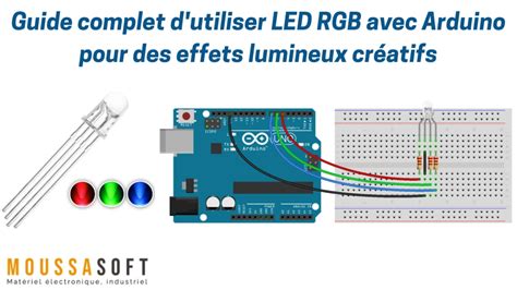 Utilisation Led Rgb Avec Arduino Guide Complet Pour Des Effets