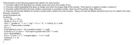 Solved Write Functions In The Following Program That Called