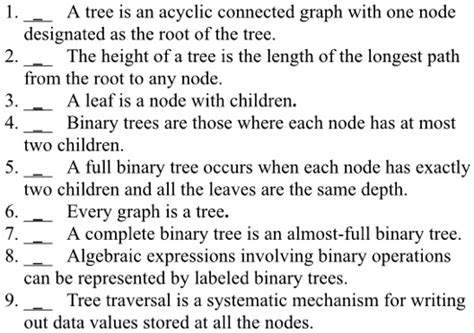 A Tree Is An Acyclic Connected Graph With One Node Designated As The