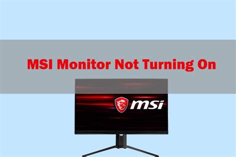 Msi Monitor Not Turning On Troubleshooting Tips To Fix It