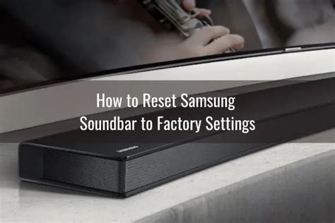 How To Reset Samsung Soundbar Ready To DIY