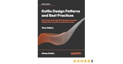 Review Of Kotlin Design Patterns And Best Practices By Alexey Soshin