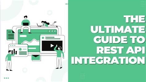 The Ultimate Guide To Rest Api Integration Best Practices