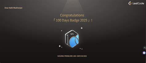 100daysbadge2025 100daysofcode continuouslearning growthmindset… aditi mukherjee