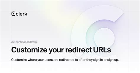Authentication Flows Customize Your Redirect Urls