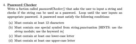 Solved Password Checker Write A Fuction Called Password Chegg