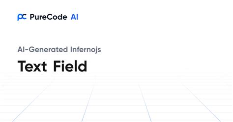 build great infernojs text field components faster using ai tools
