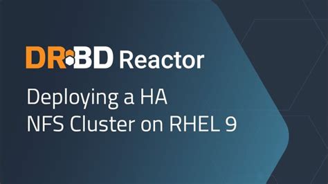 Deploying A Highly Available Nfs Cluster On Rhel 9 With Drbd Reactor