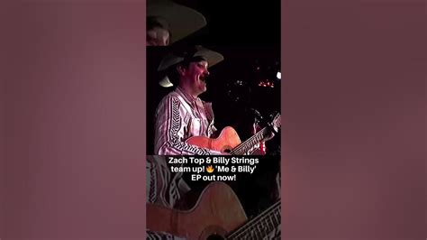 Zach Top Releases New Ep Featuring Billy Strings Youtube