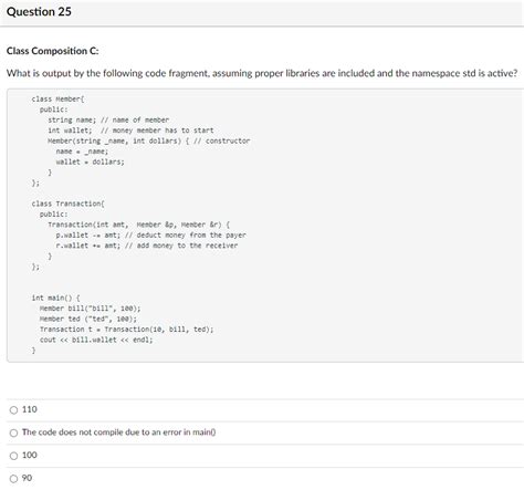 Solved Question 25 Class Composition C What Is Output By