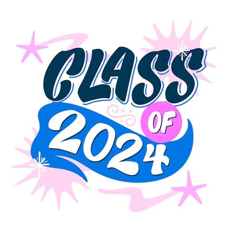 Premium Vector Hand Drawn Class Of 2024 Lettering