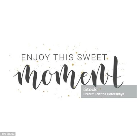 이 달콤한 순간을 즐길 수 의 손으로 쓴 편지 벡터 일러스트레이션 격언에 대한 스톡 벡터 아트 및 기타 이미지 격언 금 금속 동기 부여 Istock
