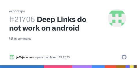 Deep Links Do Not Work On Android · Issue 21705 · Expoexpo · Github