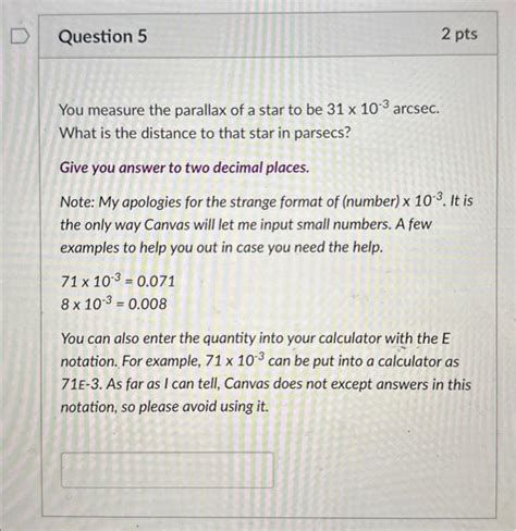 Solved You Measure The Parallax Of A Star To Be 31×10−3