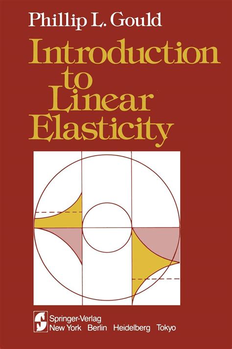 Introduction To Linear Elasticity Gould Phillip L 9780387908762