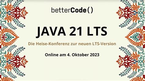 Vor Dem Java Lts Release Noch Tickets Zur Bettercode Java 21 Lts