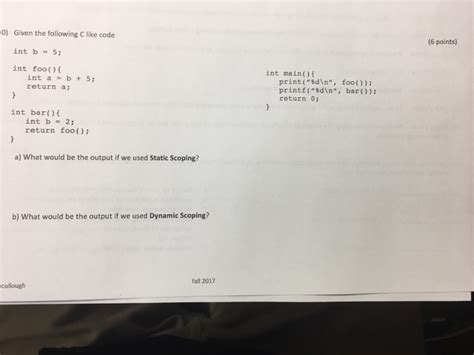 Solved Given The Following C Like Code Int B 5 Int Foo