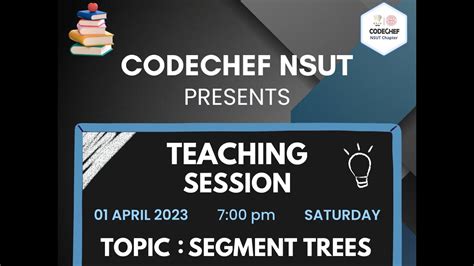 Introduction To Segment Tree Basics To Intermediate Codechef Nsut Chapter Teaching Session