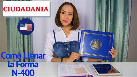 Como Llenar La Forma N 400 Para La Ciudadanía Online Mi Experiencia