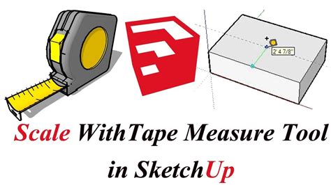 Scale With Tape Measure Tool In Sketchup Tape Measure Tool Tip
