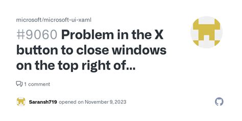 Problem In The X Button To Close Windows On The Top Right Of Screen · Issue 9060 · Microsoft