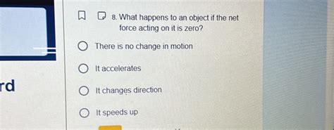 Solved What Happens To An Object If The Net Force Acting On It Is Zero