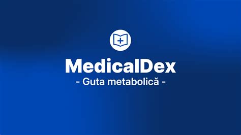 Guta Cauze Simptome și Tratament Medicaldex Ro