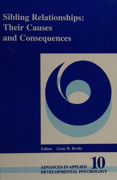 Biblio Sibling Relationships Their Causes And Consequences By Gene