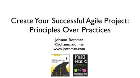 Create Your Successful Agile Project Principles Over Practices Pmiloc Speaker Deck