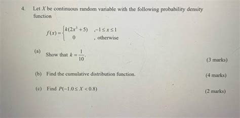 Solved 4 Let X Be Continuous Random Variable With The Following 1 Answer Transtutors