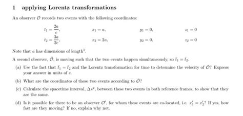 Solved 1 Applying Lorentz Transformations An Observer O