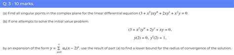 Solved A Find All Singular Points In The Complex Plane Chegg