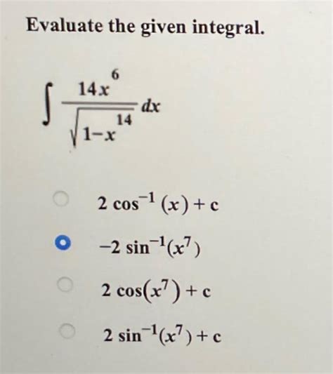 solved evaluate the given integral
