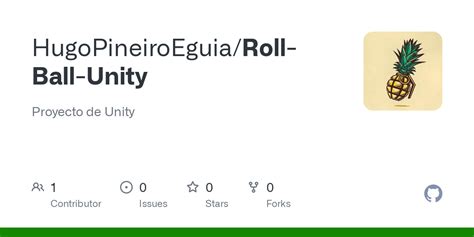 github hugopineiroeguia roll ball unity proyecto de unity