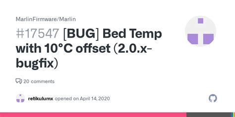 Bug Bed Temp With 10°c Offset 20x Bugfix · Issue 17547