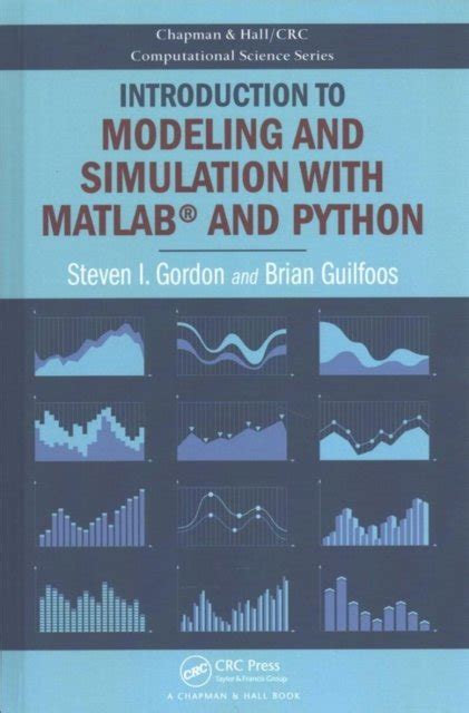 Introduction To Modeling And Simulation With Matlab R And Python