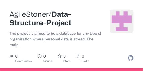 Github Agilestoner Data Structure Project The Project Is Aimed To Be A Database For Any Type