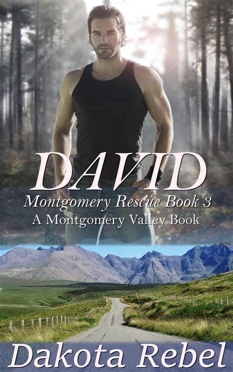 David Montgomery Valley 3 By Dakota Rebel Goodreads