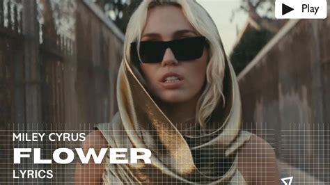 Miley Cyrus Flower Lyrics Youtube