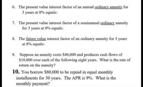 Solved 6 The Present Value Interest Factor Of An Annual