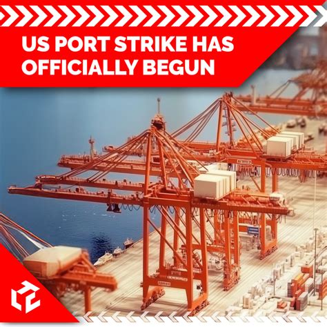Us Port Strike Has Officially Begun The Logistix Company