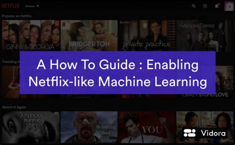 A How To Guide Enabling Netflix Like Machine Learning